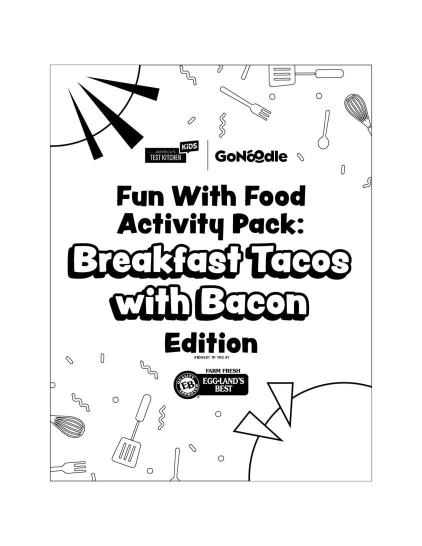GoNoodle Fun with Food Activity Pack: Breakfast Taco
