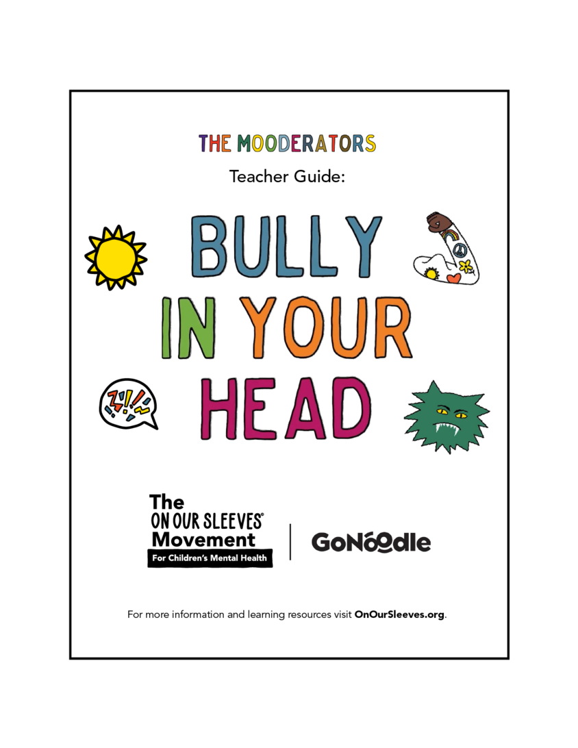 GoNoodle Bully in Your Head: Teacher Guide
