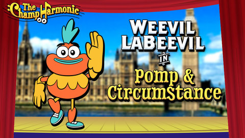 Weevil LaBeevil in "Pomp and Circumstance" - GoNoodle
